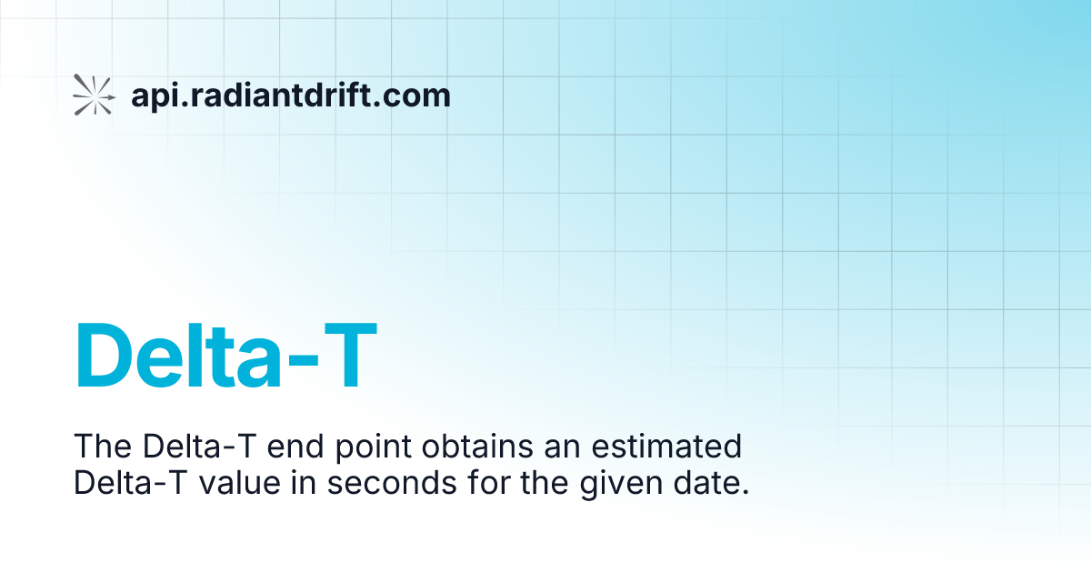 Delta-T | api.radiantdrift.com