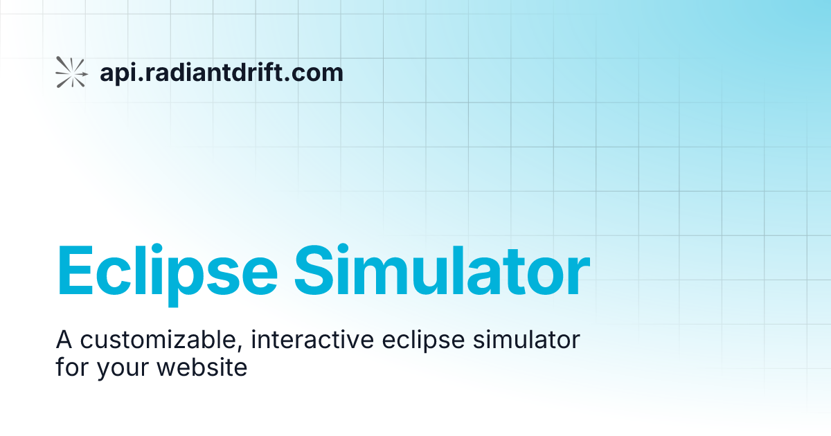 Eclipse Simulator | api.radiantdrift.com